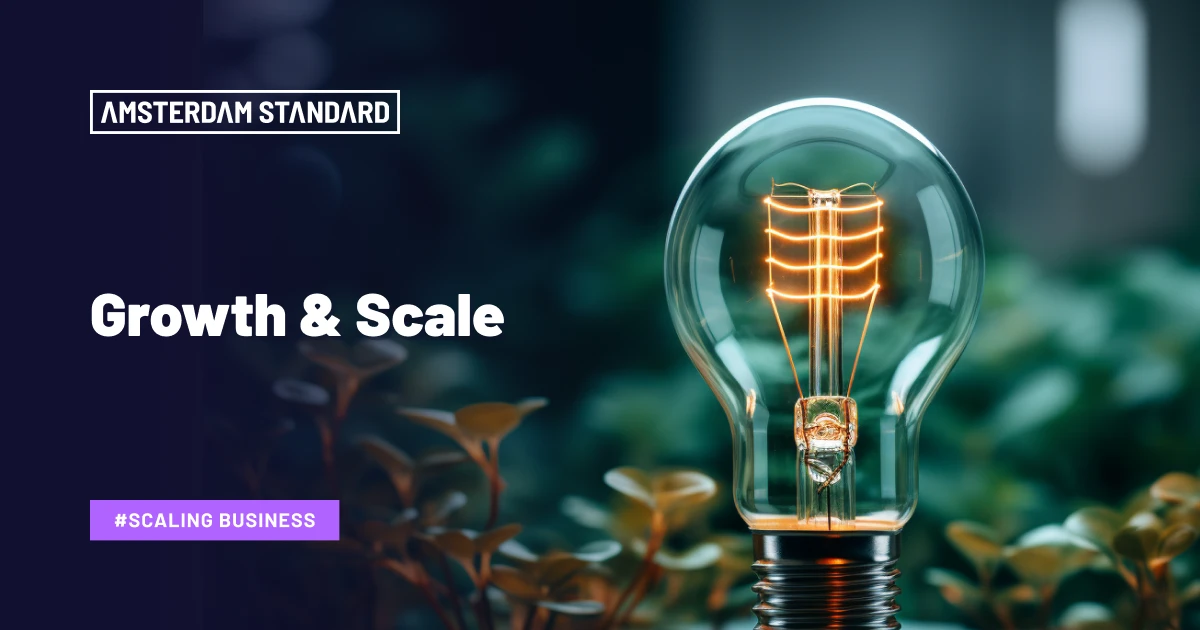 Growth & Scale - Are you ready to scale and grow?